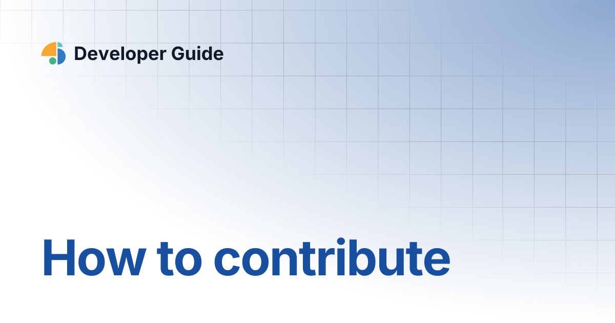 How to contribute | Developer Guide
