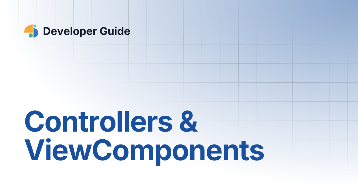 Controllers & ViewComponents | Developer Guide